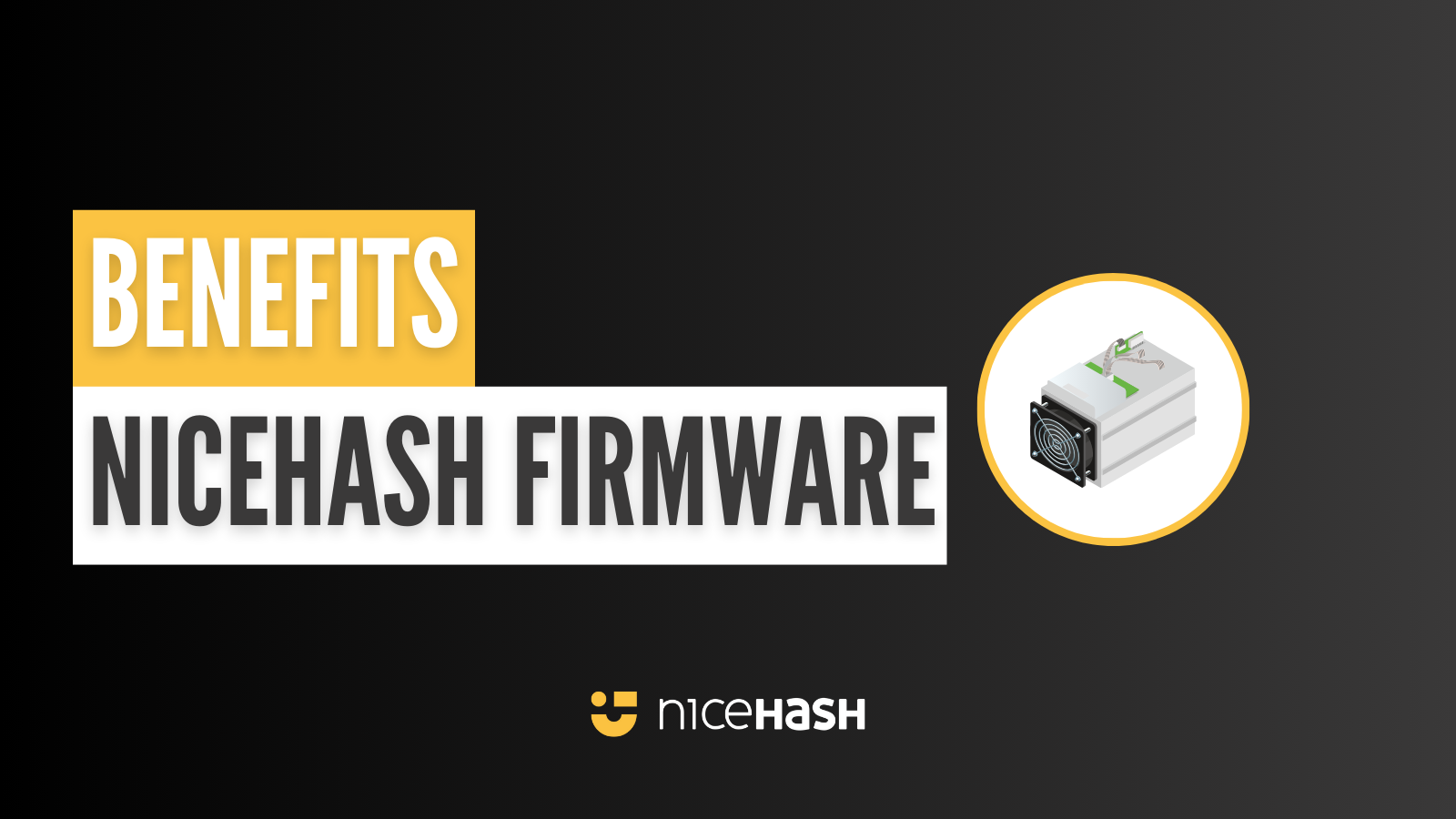 NiceHash Firmware - Benefits of using custom firmware for ASIC machines ... NiceHash Firmware - Benefits of using custom firmware for ASIC machines ...